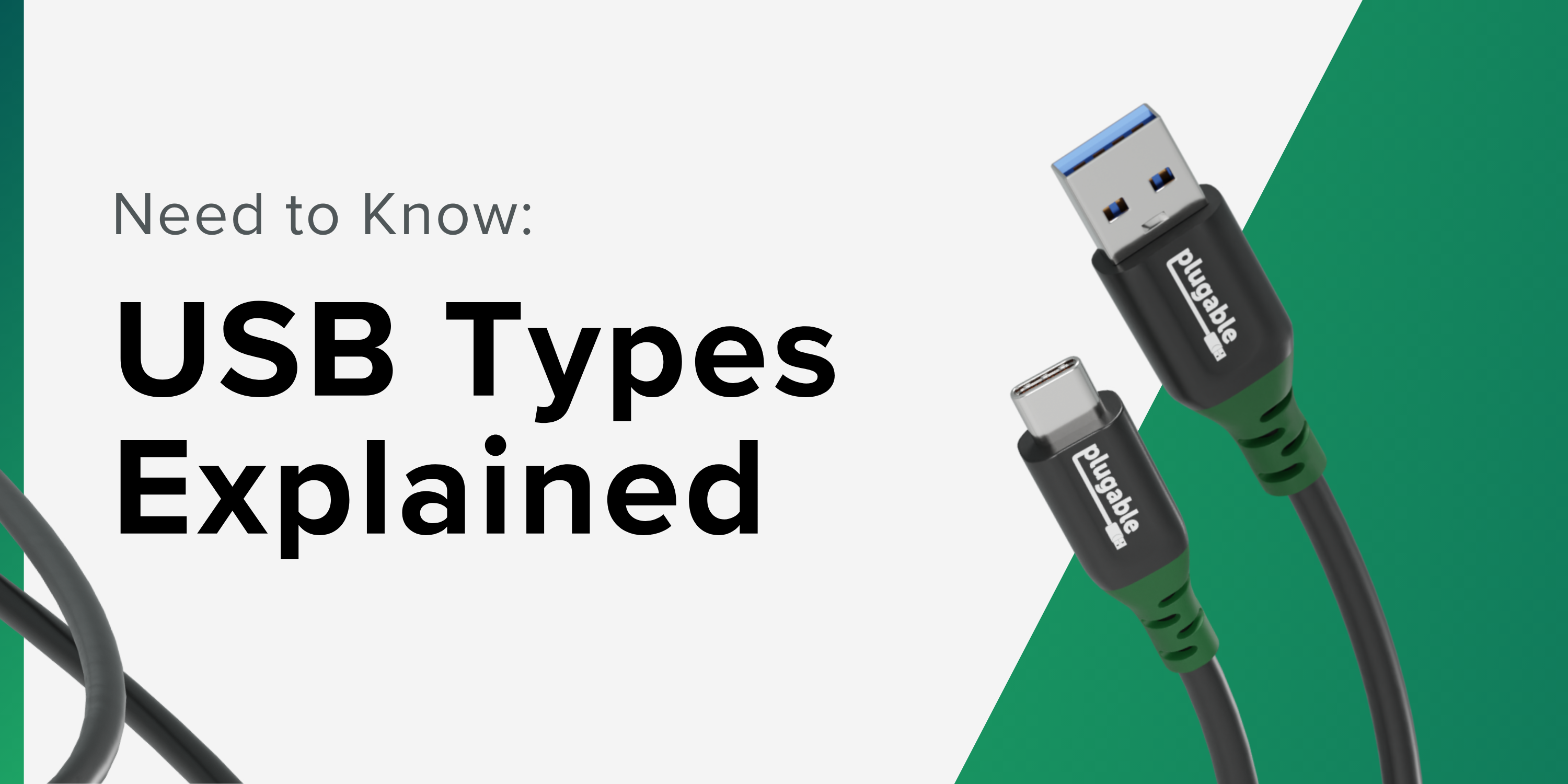 Need to Know: USB Types Explained ~ Plugable Technologies